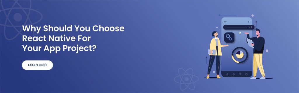 Why Should You Choose React Native For Your App Project? - DianApps