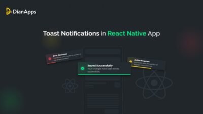 How to Display Toast Notifications in React Native App