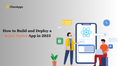 How to Build and Deploy a React Native App