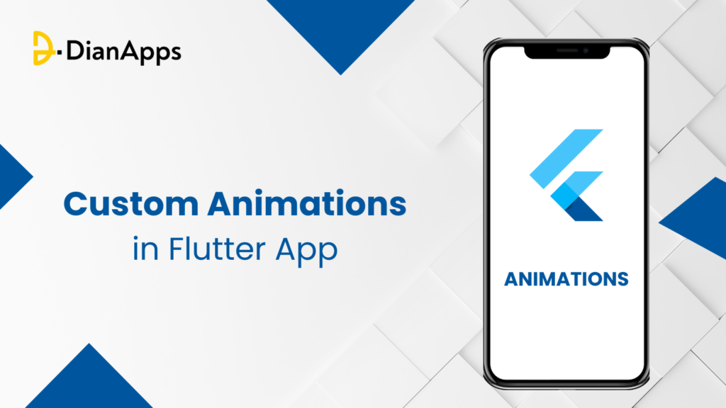 Use Custom Animation In Flutter App