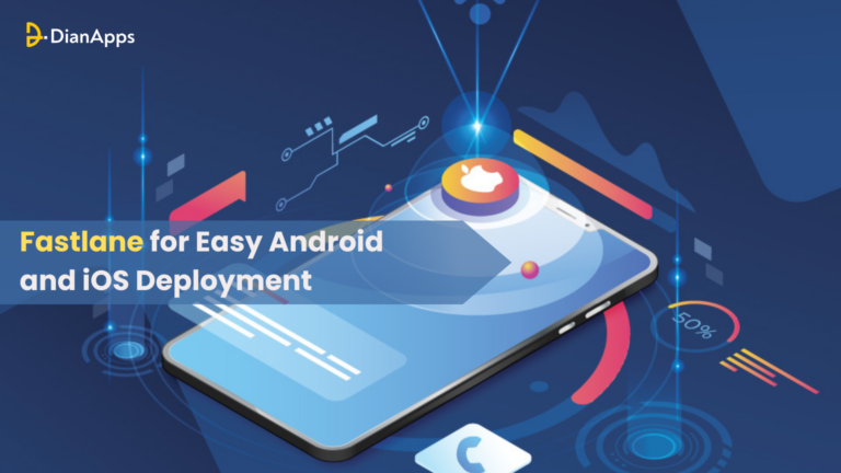 How to Start with Fastlane for Easy Android & iOS Deployment?