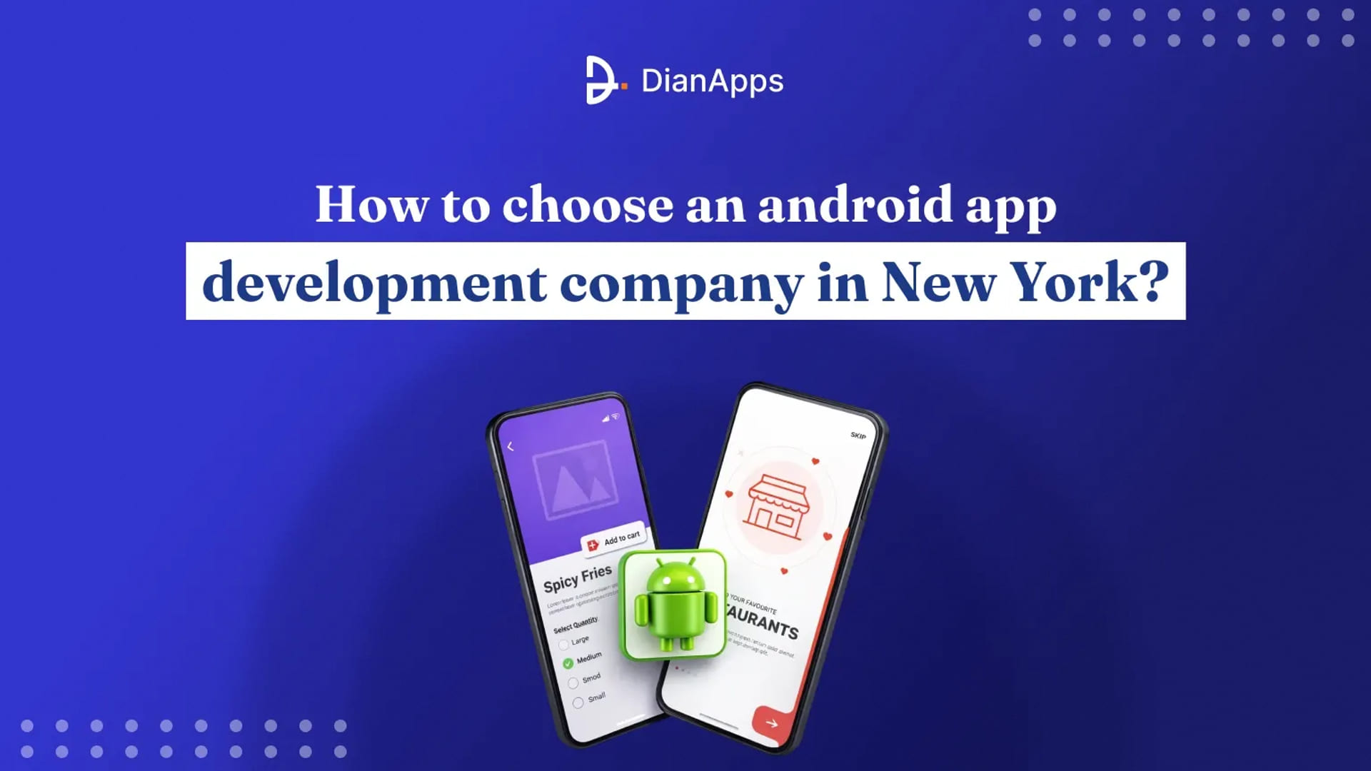 How to Choose an Android App Development Company in New York? - Learn ...